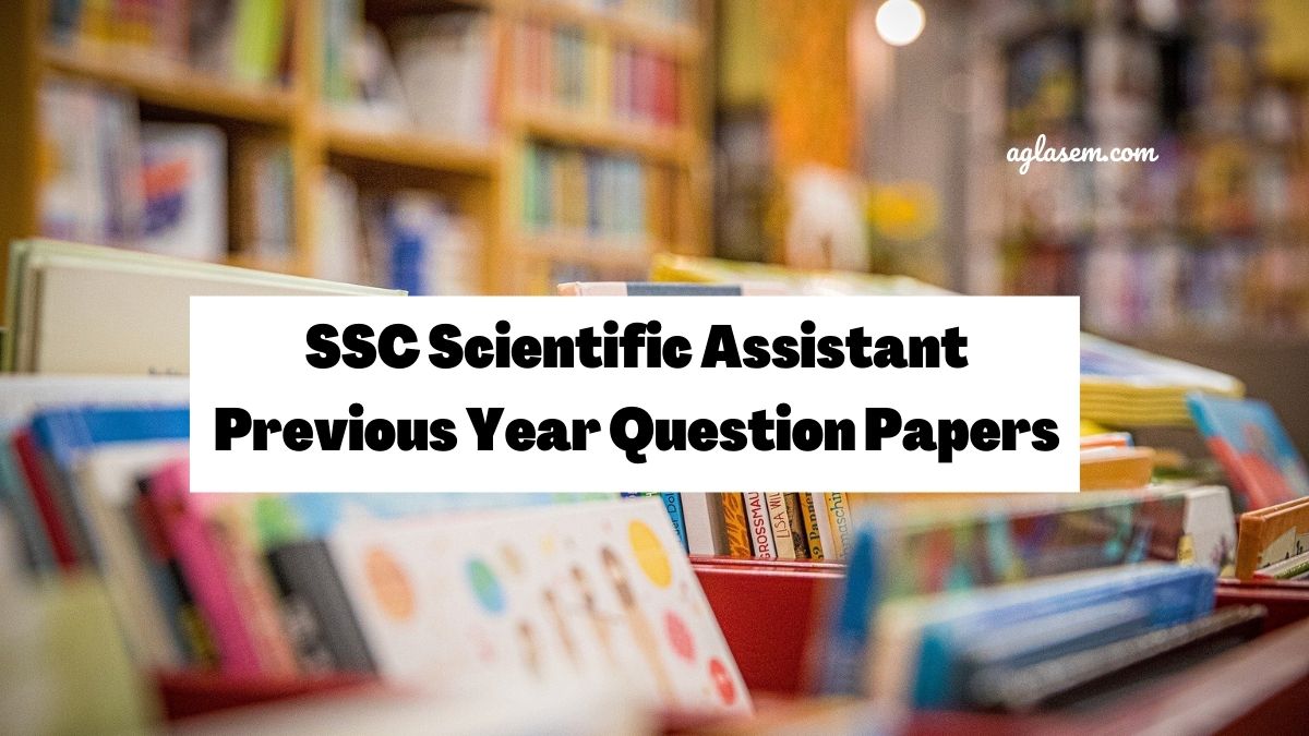 SSC Scientific Assistant Previous Year Question Papers - Download PDF ...