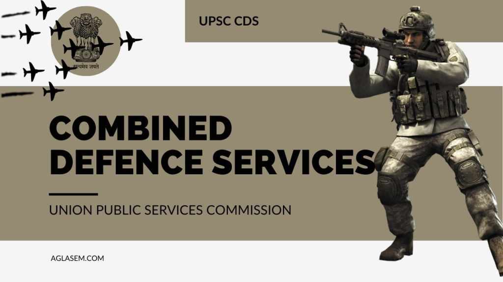 UPSC CDS - AglaSem Career